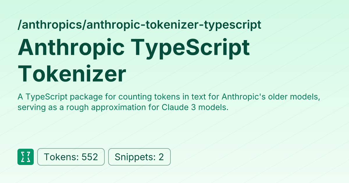 Anthropic TypeScript Tokenizer (anthropics/anthropic-tokenizer-typescript) | Context7