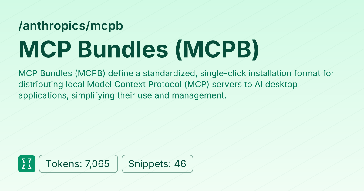 MCP Bundles (MCPB) (anthropics/mcpb) | Context7