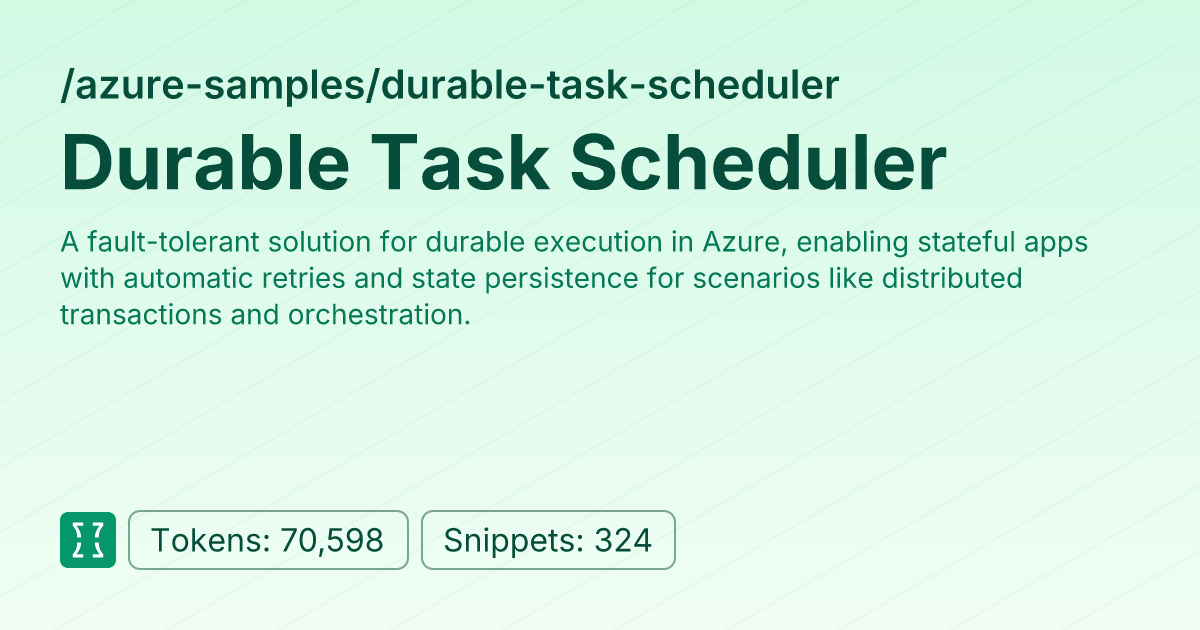Durable Task Scheduler (azure-samples/durable-task-scheduler) | Context7