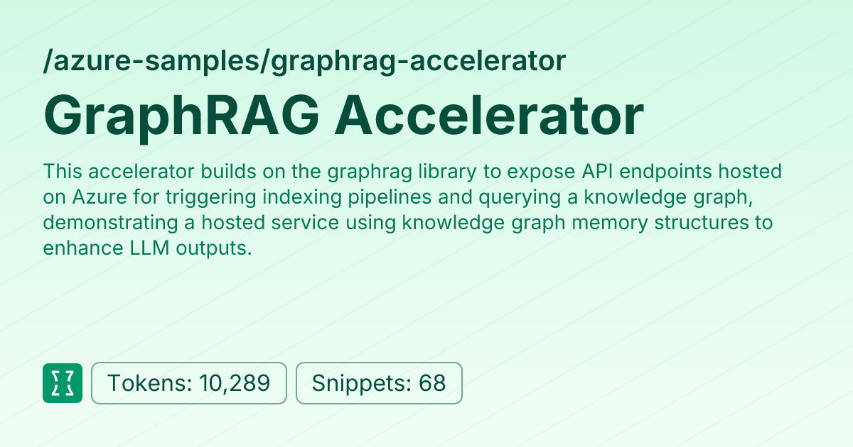 GraphRAG Accelerator Latest Documentation | Context7 | Context7