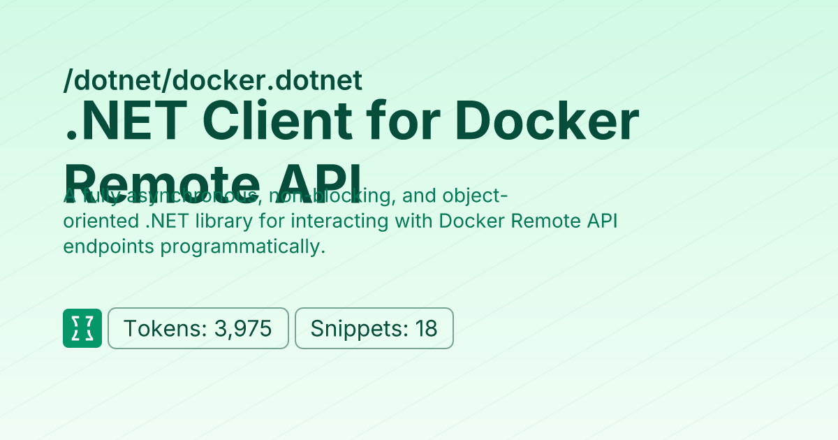 Net Client For Docker Remote Api Latest Documentation Context7 Context7