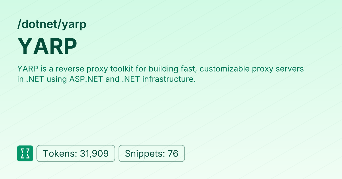 YARP Latest Documentation | Context7 | Context7