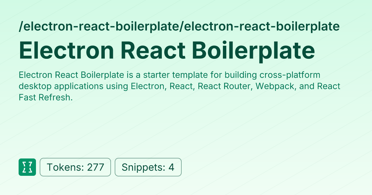 Electron React Boilerplate (electron-react-boilerplate/electron-react-boilerplate) | Context7
