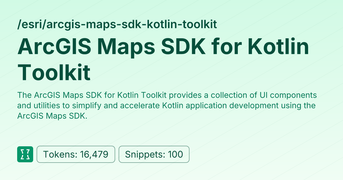 ArcGIS Maps SDK for Kotlin Toolkit (esri/arcgis-maps-sdk-kotlin-toolkit) | Context7