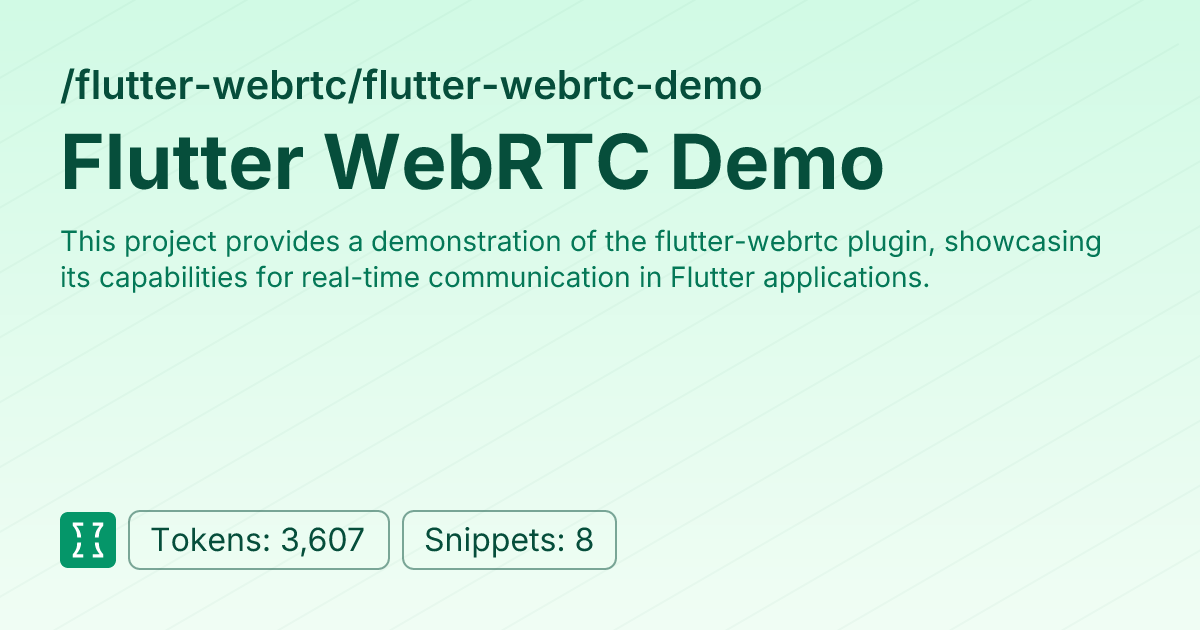 Flutter WebRTC Demo (flutter-webrtc/flutter-webrtc-demo) | Context7