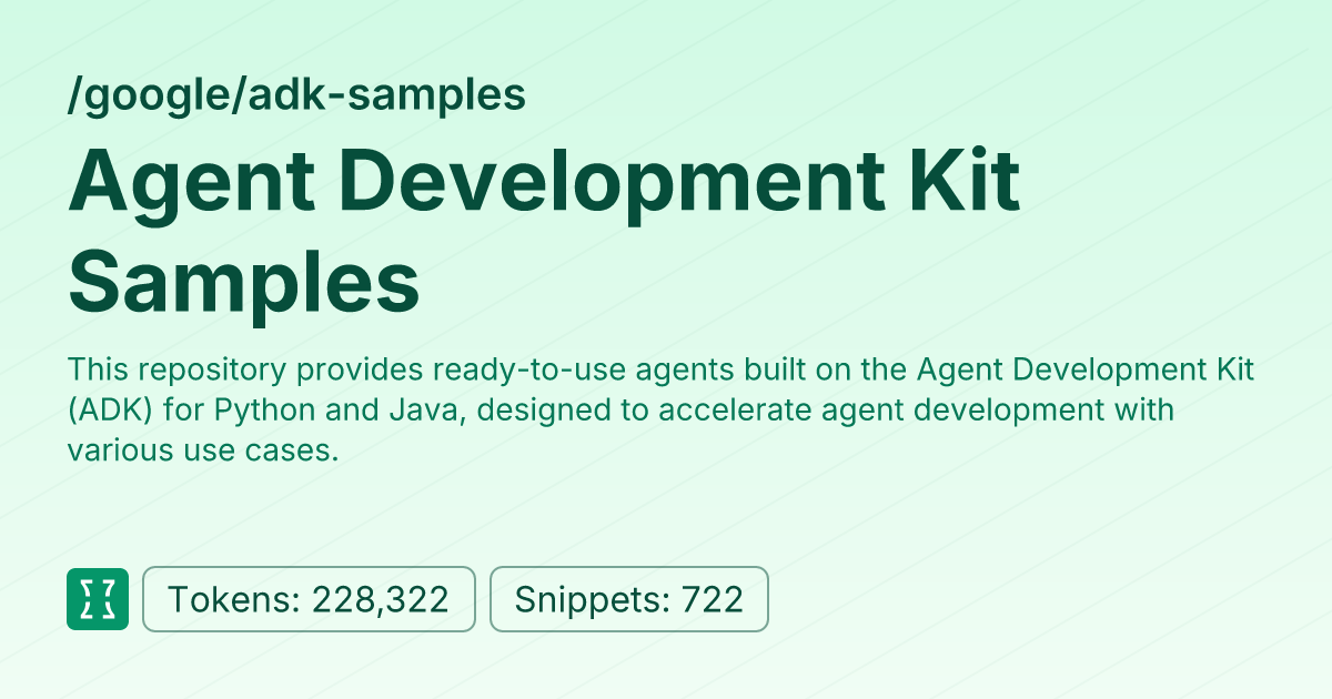Agent Development Kit Samples (google/adk-samples) | Context7