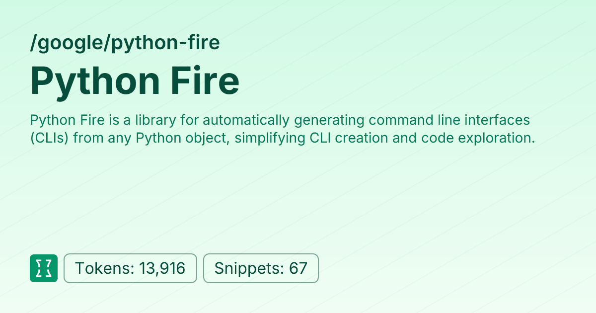 Python Fire (google/python-fire) | Context7