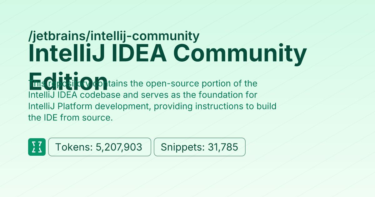 IntelliJ IDEA Community Edition (jetbrains/intellij-community) | Context7