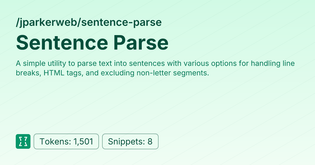 Sentence Parse (jparkerweb/sentence-parse) | Context7