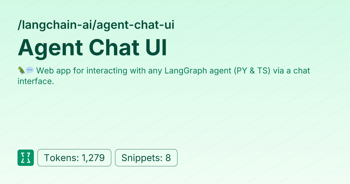 Agent Chat UI (langchain-ai/agent-chat-ui) | Context7