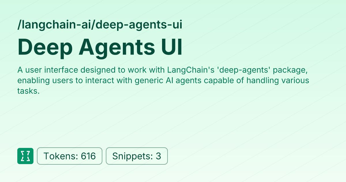 Deep Agents UI (langchain-ai/deep-agents-ui) | Context7