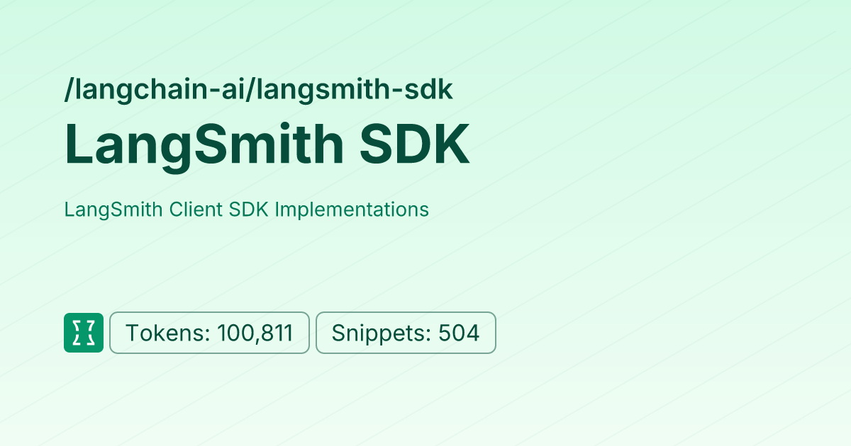 LangSmith SDK Latest Documentation | Context7 | Context7