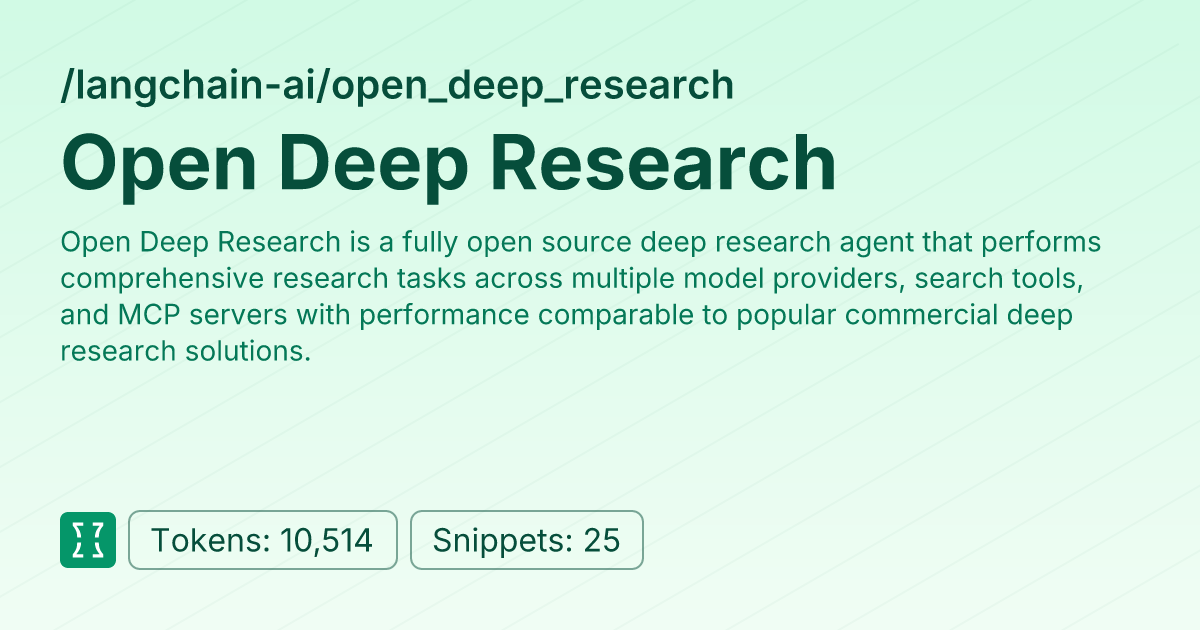 Open Deep Research (langchain-ai/open_deep_research) | Context7