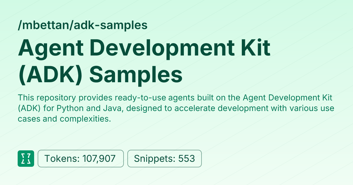 Agent Development Kit (ADK) Samples (mbettan/adk-samples) | Context7