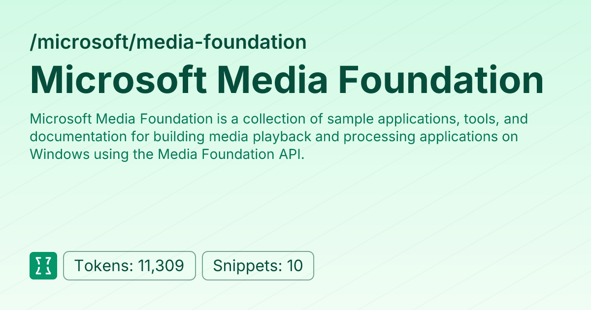 Microsoft Media Foundation (microsoft/media-foundation) | Context7