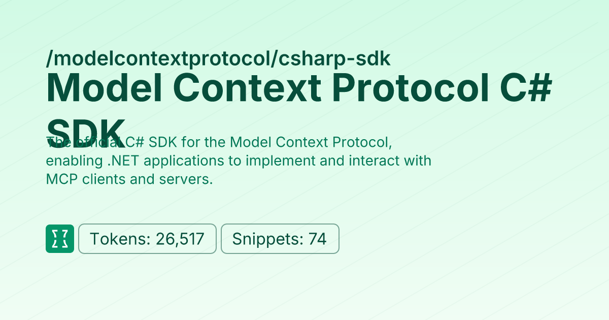 Model Context Protocol C Sdk Modelcontextprotocolcsharp Sdk Context7