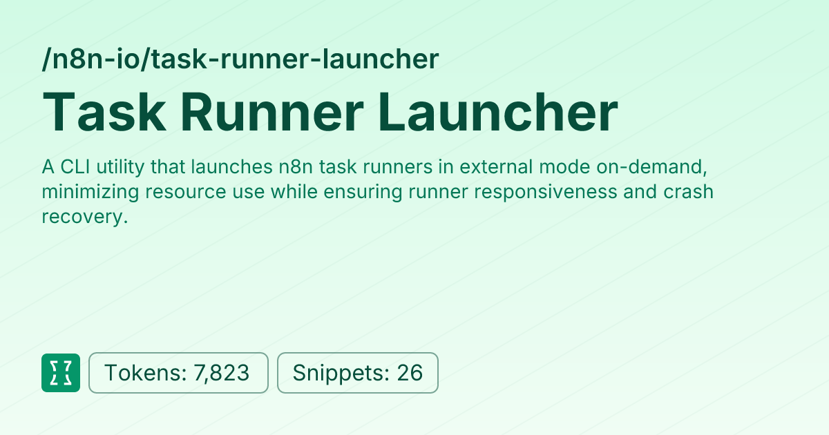 Task Runner Launcher (n8n-io/task-runner-launcher) | Context7