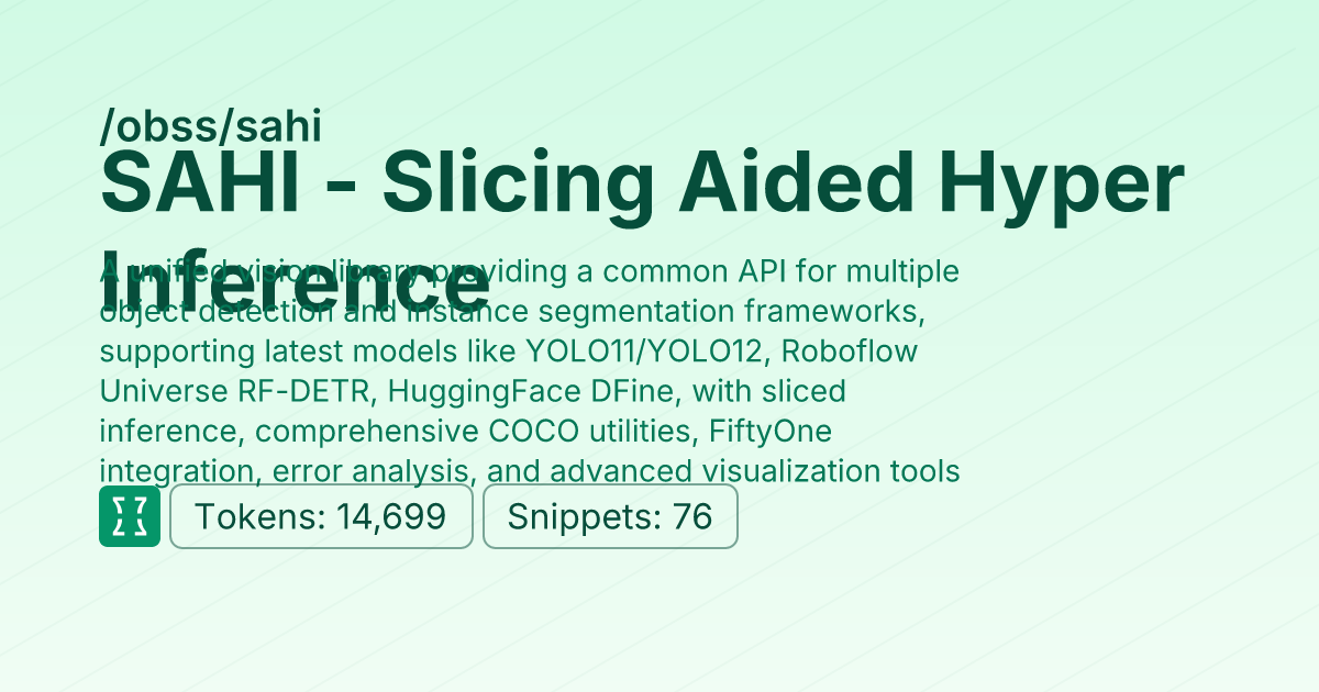 SAHI - Slicing Aided Hyper Inference (obss/sahi) | Context7