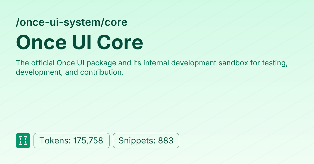 Once UI Core (once-ui-system/core) | Context7