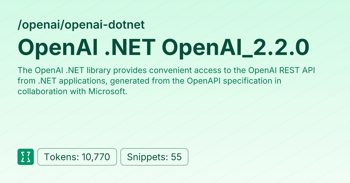 OpenAI .NET - OpenAI_2.2.0 | Context7 | Context7