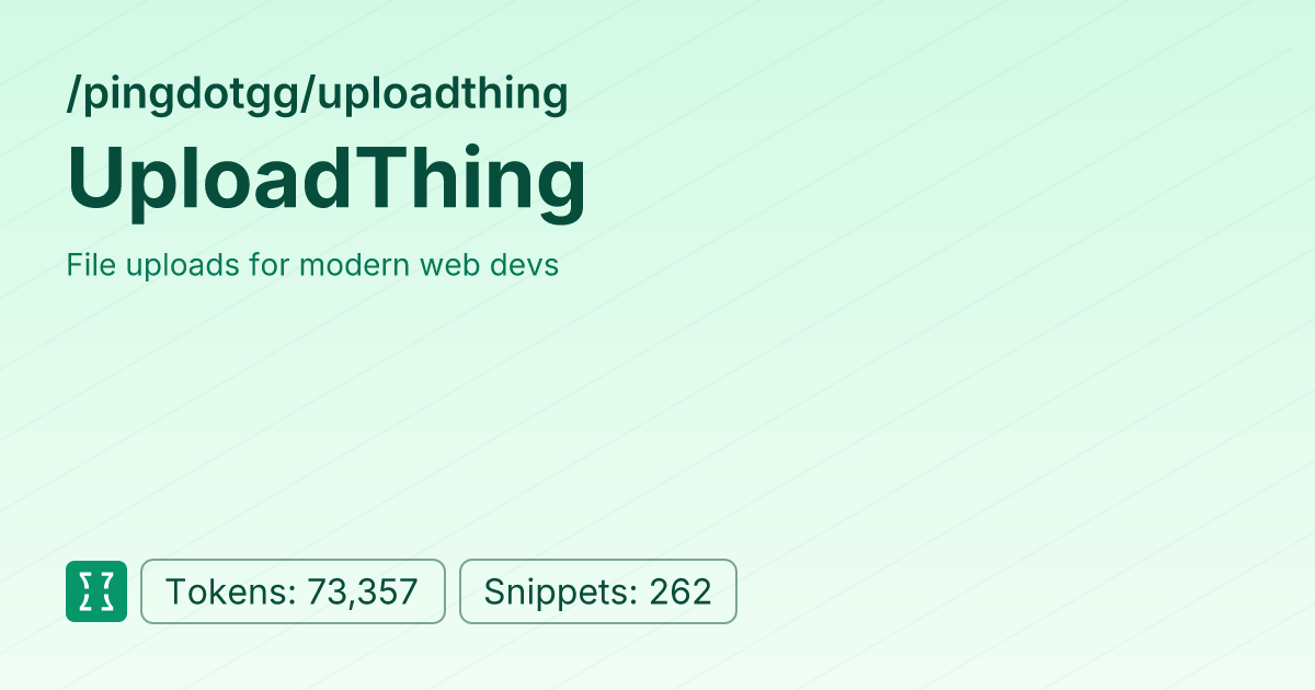 UploadThing (pingdotgg/uploadthing) | Context7