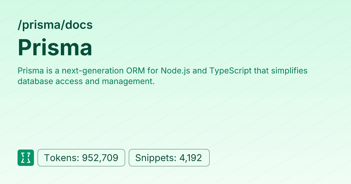 Prisma (prisma/docs) | Context7