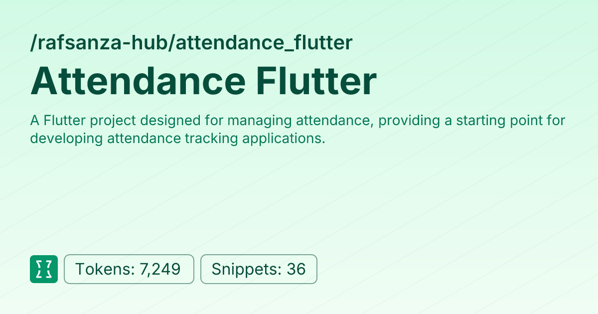 Attendance Flutter (rafsanza-hub/attendance_flutter) | Context7