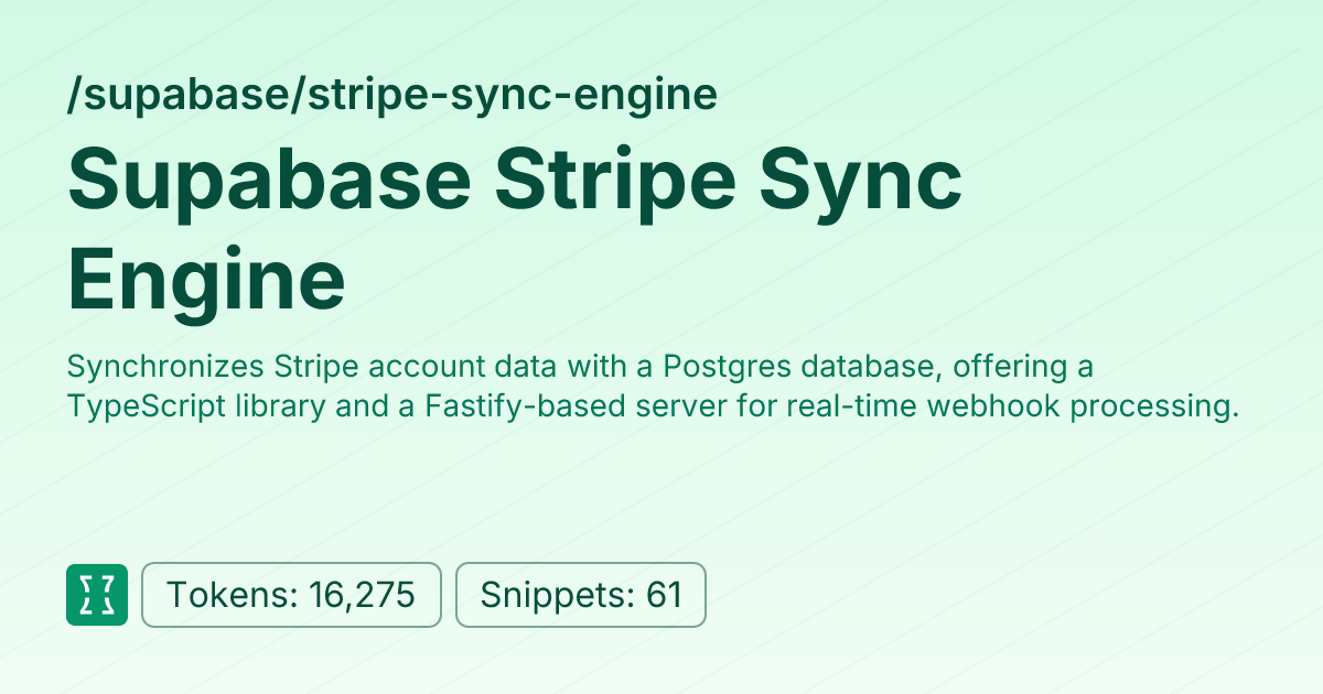 Supabase Stripe Sync Engine (supabase/stripe-sync-engine) | Context7