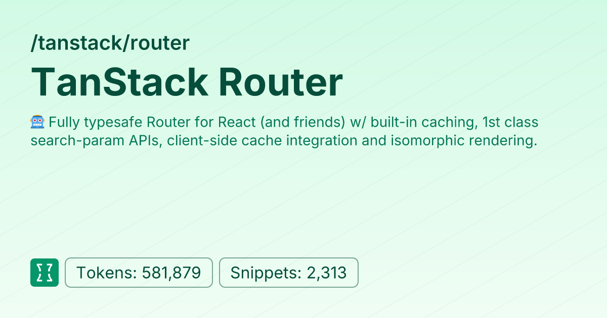 TanStack Router (tanstack/router) | Context7