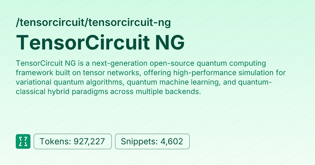 TensorCircuit Next Generation (tensorcircuit/tensorcircuit-ng) | Context7